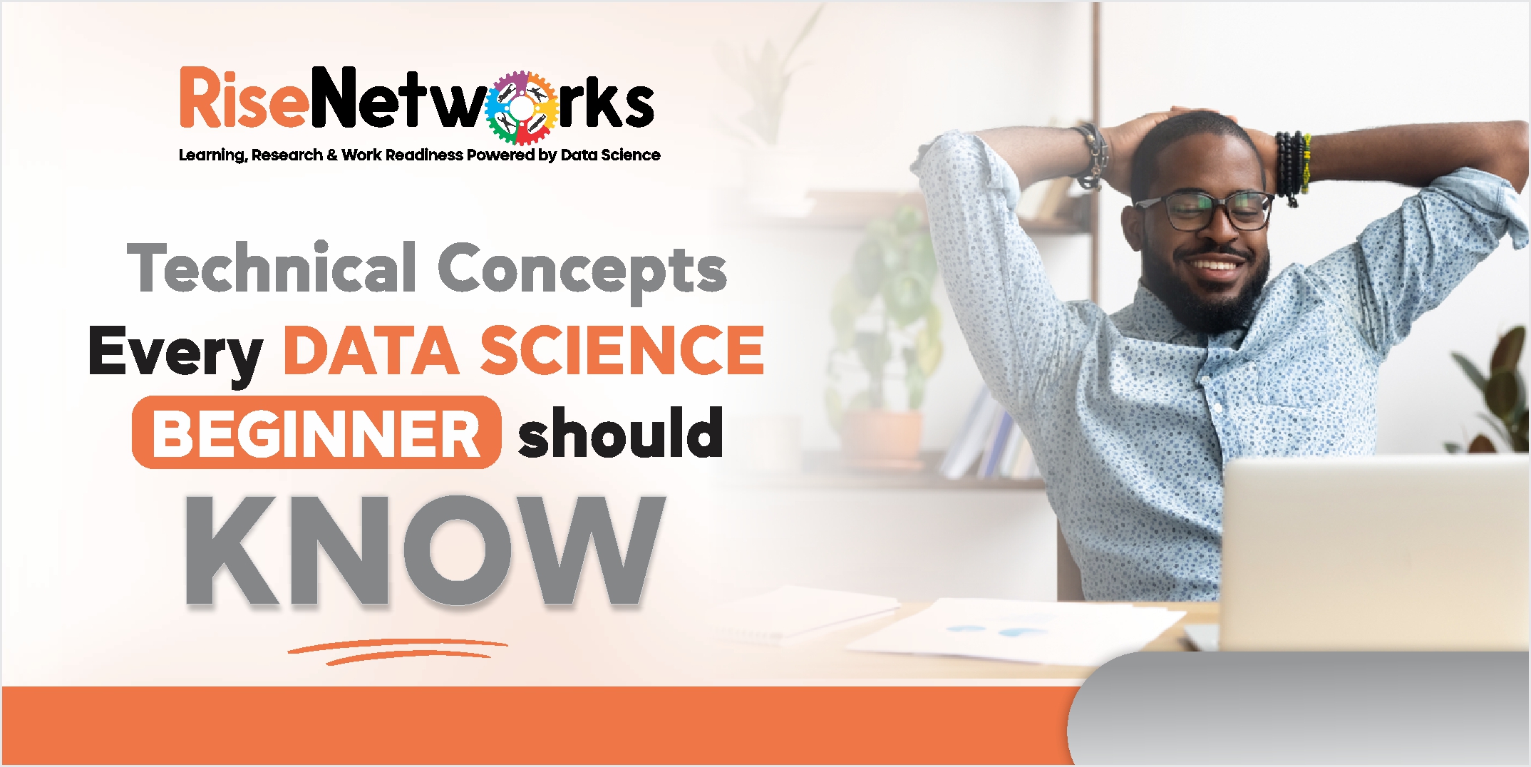 Technical Concept Every Data Science Beginner Should Know - Rise Networks